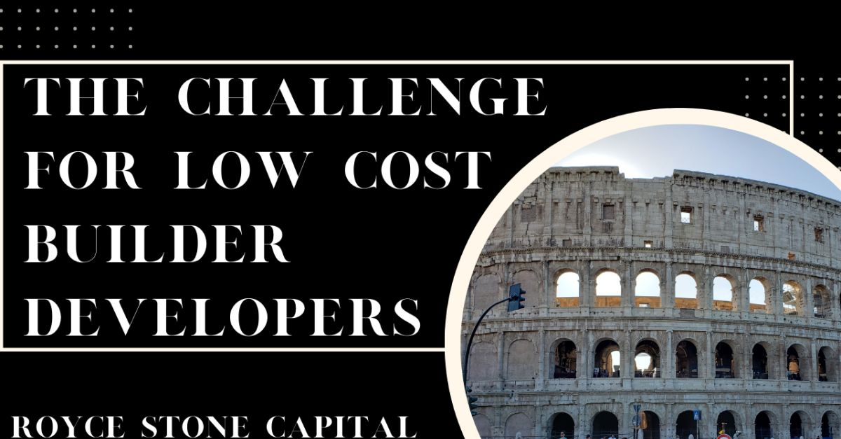 Insights – Challenges For Low Cost Buider Developers & Development Funding